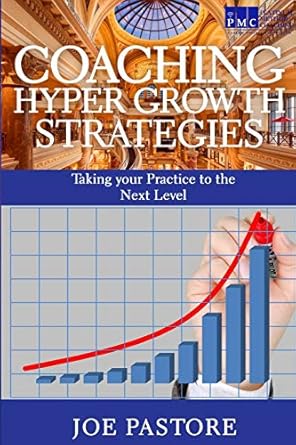 Amazon.com: Coaching Hyper Growth Strategies: Taking your Practice to ...