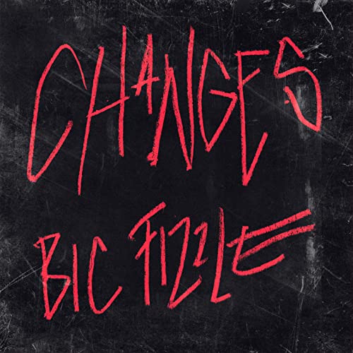 Amazon.co.jp: Changes [Clean] : BiC Fizzle: デジタルミュージック