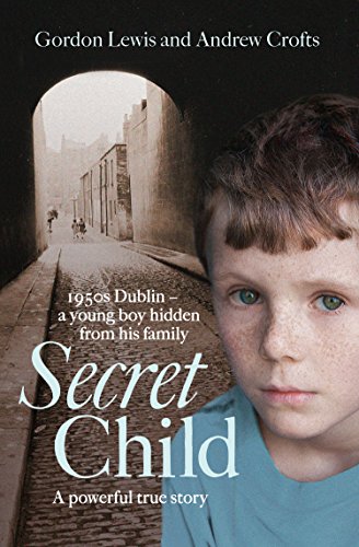 Secret Child eBook : Lewis, Gordon, Crofts, Andrew: Amazon.ca: Kindle Store
