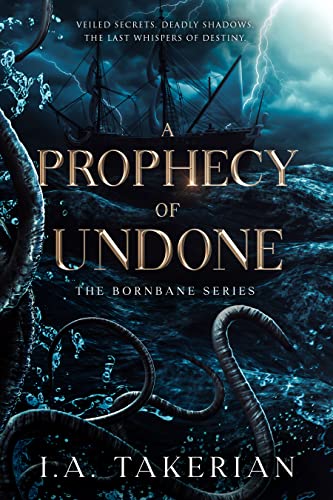 A Prophecy of Undone (The Bornbane Series Book 2) eBook : Takerian, I.A ...