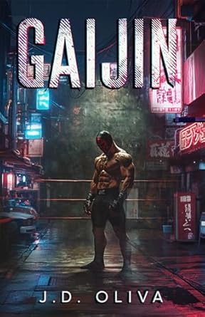 Gaijin: An International Thriller - Kindle edition by Oliva, J.D.. Mystery, Thriller & Suspense ...