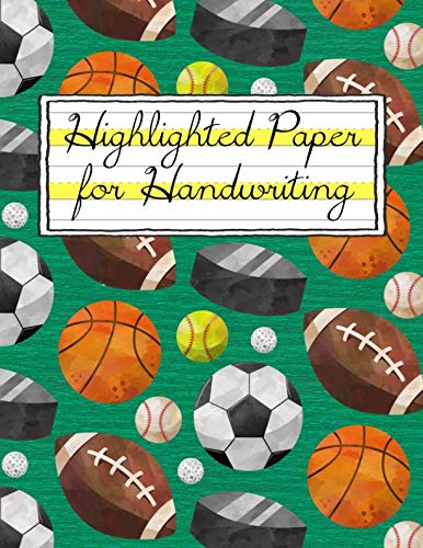 Highlighted Paper for Handwriting: Sports Themed Yellow Highlighter ...