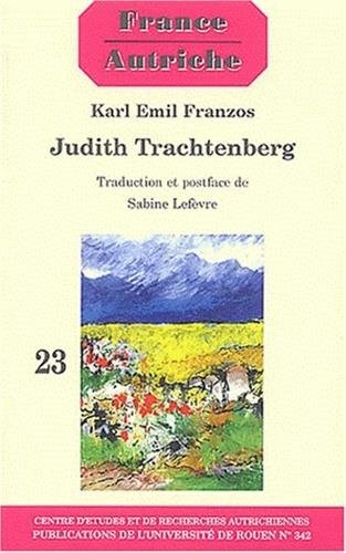 Judith Trachtenberg: Franzos, Karl Emil, Lefèvre, Sabine: 9782877753555 ...
