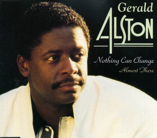 Gerald Alston - Nothing Can Change - Amazon.com Music