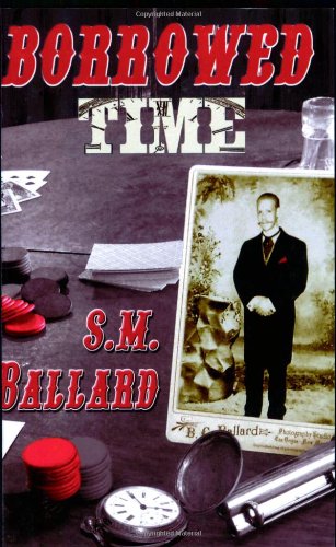 Borrowed Time: S. M. Ballard, Lee Emory: 9781932695526: Amazon.com: Books