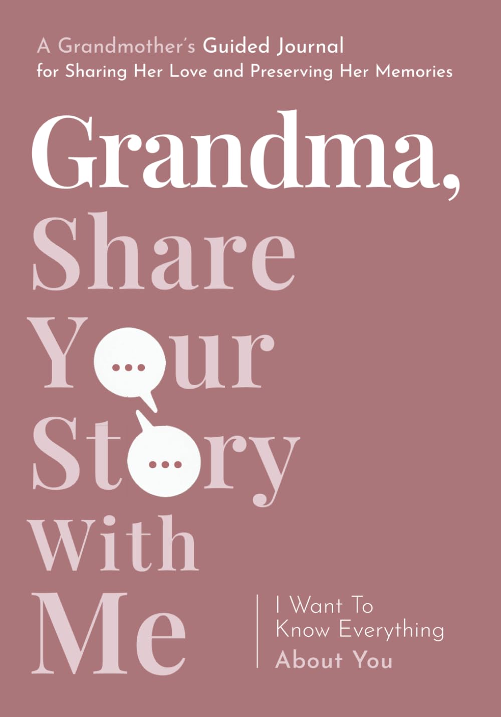 Grandma, Share Your Story With Me: A Grandmother's Guided Journal for ...