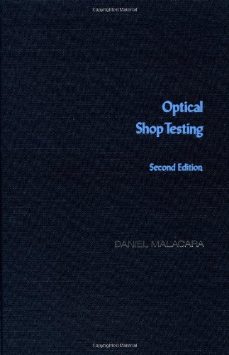 Optical Shop Testing (Wiley Series in Pure and Applied Optics ...