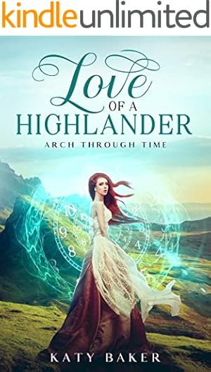Amazon.com: Dreams of a Highlander: A Scottish Highland romance (Arch Through Time Book 1) eBook ...