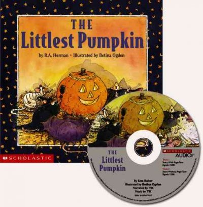 The Littlest Pumpkin: R.A.Herman: 9780439895552: Amazon.com: Books