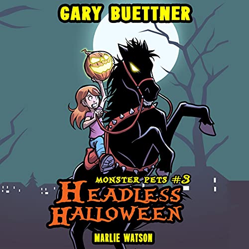 Headless Halloween: Monster Pets, Book 3 (Edição em áudio): Gary ...