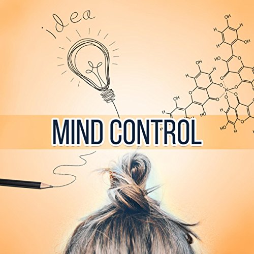 Play Mind Control – Most Relaxing Music New Age for Easy Study ...