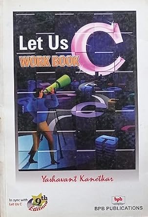 Amazon.in: Buy Let Us C Workbook By Yashavant Kanetkar SECOND HAND BOOK ...