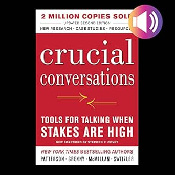 Amazon.com: Crucial Conversations: Tools for Talking When Stakes Are ...