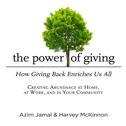 Amazon.com: The Power of Giving: How Giving Back Enriches Us All ...