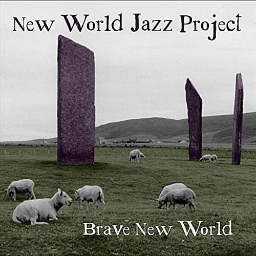 Amazon.com: Brave New World : New World Jazz Project: Digital Music