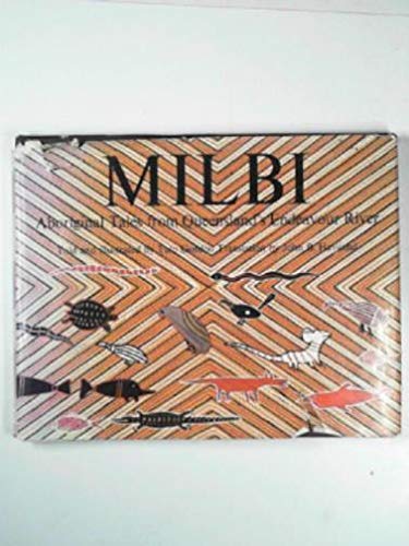 Milbi: (Australian) Aboriginal tales from Queensland's Endeavour River ...