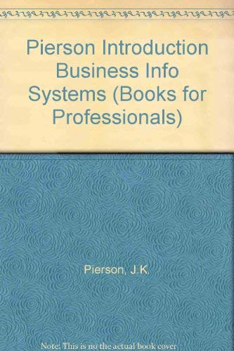 Buy Pierson Introduction Business Info Systems (Books for Professionals ...