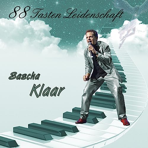 88 Tasten Leidenschaft von Sascha Klaar bei Amazon Music - Amazon.de
