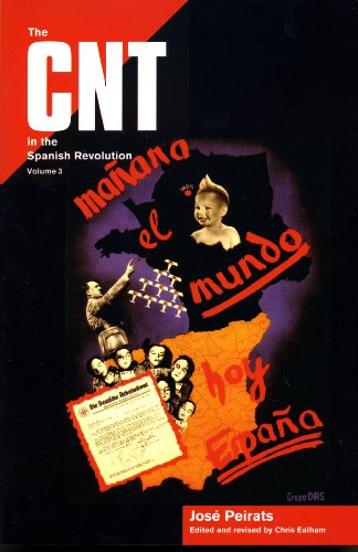THE CNT in the Spanish Revolution (Vol 3) eBook : Valls, José Peirats ...