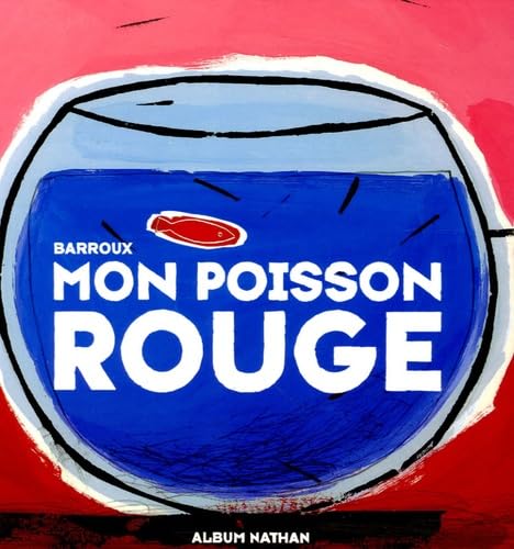 Amazon.fr - Mon poisson rouge - Barroux - Livres