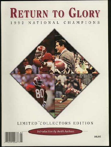 1992 National Champions (University of Alabama CRIMSON TIDE) "Return to ...