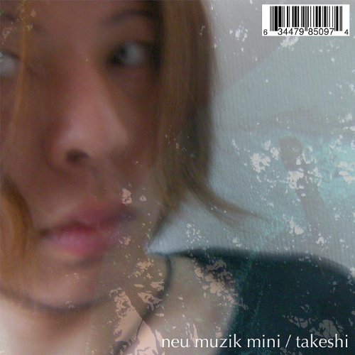 Amazon.com: Neu Muzik Mini : Takeshi: Digital Music