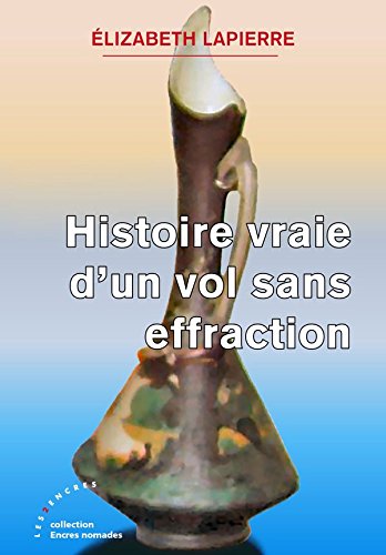 Amazon.fr - Histoire vraie d'un vol sans effraction - Lapierre ...