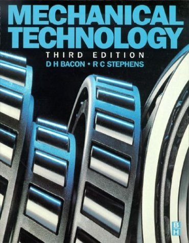 Mechanical Technology: Bacon, Dennis Henry, Stephens, R. C ...