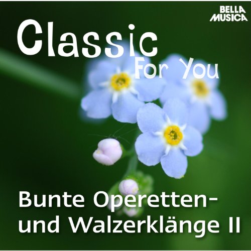 Amazon.com: Classic for You: Bunde Operetten- und Walzerklänge Vol. 2 ...
