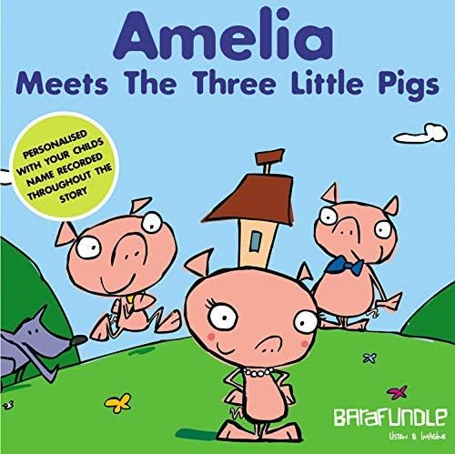Barafundle Amelia Meets The The Little Pigs – AUDIO STORY – TopToy