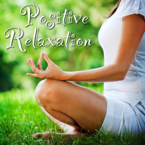 Amazon.com: Positive Relaxation : Yoga Relaxation Music: Digital Music