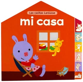 Amazon.com: Mi Casa/ My House (Las Casitas Larousse/ Larousse Little ...
