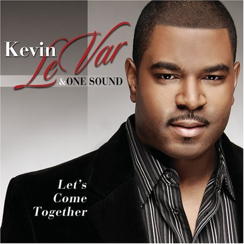Levar, Kevin - Let's Come Together - Amazon.com Music