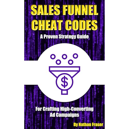 Sales Funnel Cheat Codes Audiobook by Nathan Fraser