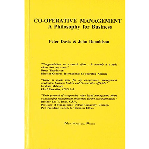 Co-operative Management: A Philosophy for Business: Peter Davis ...