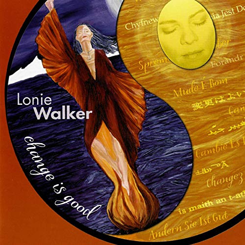 Play Change Is Good by Lonie Walker on Amazon Music