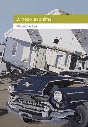 Amazon.com: El beso esquimal (Spanish Edition): 9786078409037: Pereira ...