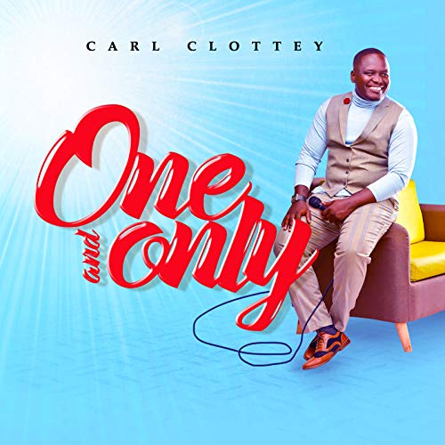 Play One and Only by Carl Clottey on Amazon Music