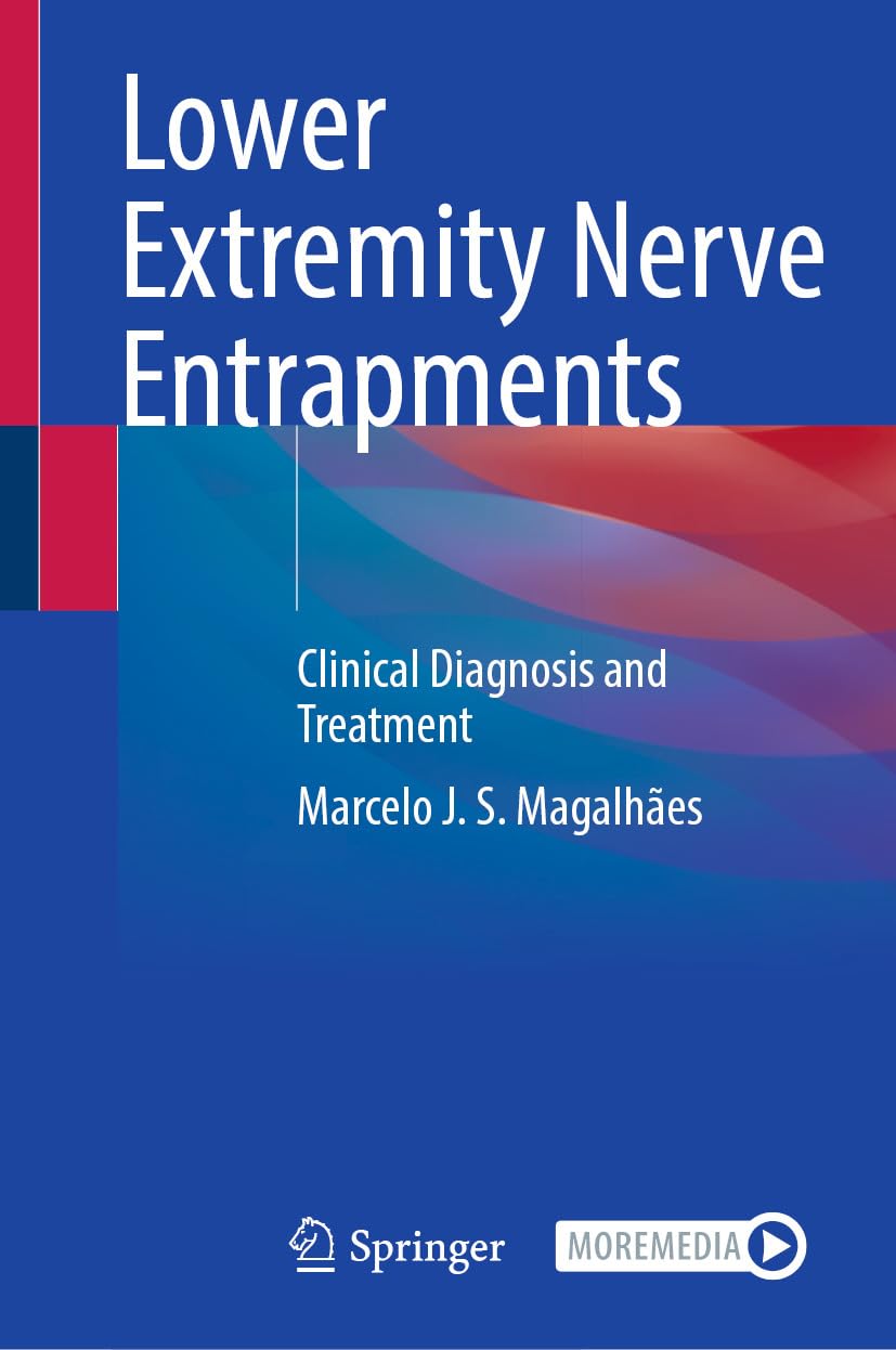 Amazon.com: Lower Extremity Nerve Entrapments: Clinical Diagnosis and ...