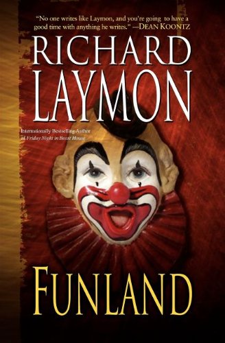 Funland: Amazon.co.uk: Laymon, Richard: 9781428511507: Books