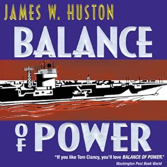Amazon.com: Balance of Power: A Novel (Audible Audio Edition): James W. Huston, Adams Morgan ...