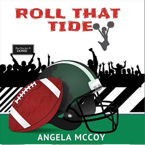 Play Roll That Tide by Angela McCoy on Amazon Music