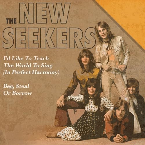 I'd Like to Teach the World to Sing (In Perfect Harmony) / Beg, Steal ...
