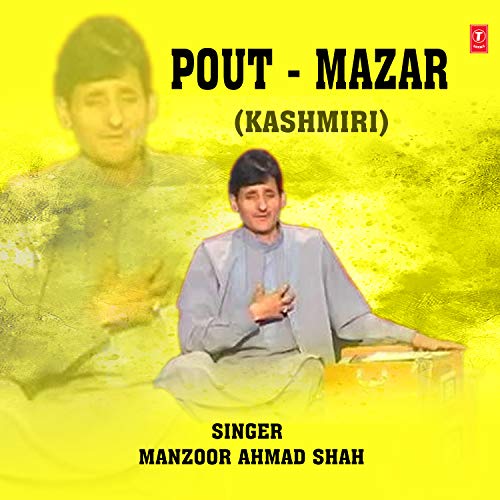 Spiele Pout-Mazar von Manzoor Ahmad Shah auf Amazon Music ab