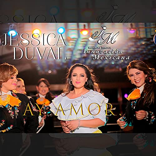 Amazon.co.jp: Ay amor : Jessica Duval featuring Mariachi femenil ...