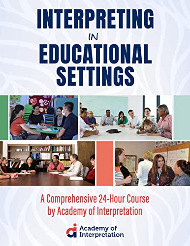 Amazon.com: Interpreting in Educational Settings: A Comprehensive 24 ...
