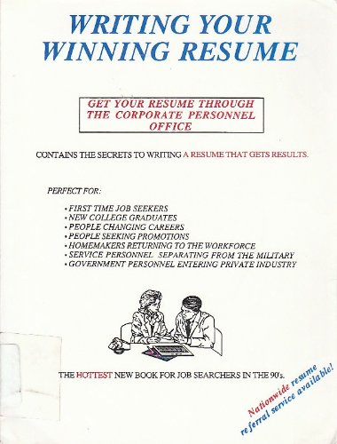 Amazon | Writing Your Winning Resume: Get Your Resume Through the ...