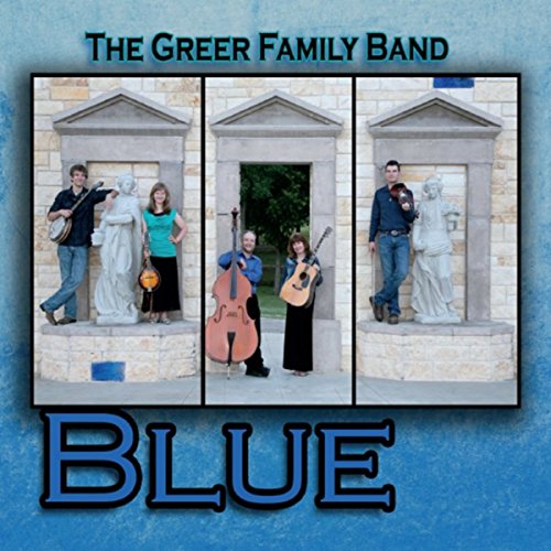 Amazon.com: Blue : The Greer Family Band: Digital Music