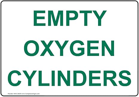 Amazon.com: ComplianceSigns.com Empty Oxygen Cylinders Sign, White 10x7 ...