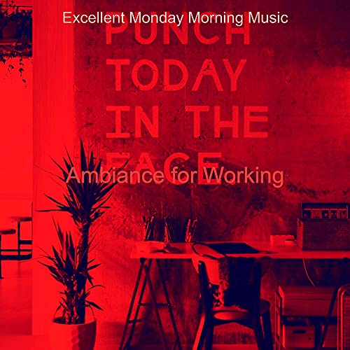 Ambiance for Working de Excellent Monday Morning Music en Amazon Music ...